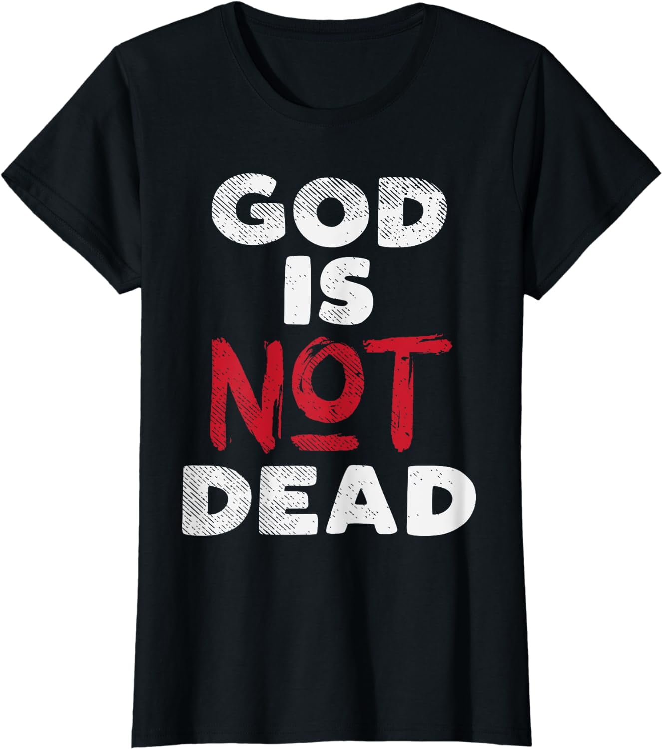 God Is Not Dead Jesus Christ Faith Religious Christian Gift T-Shirt ...