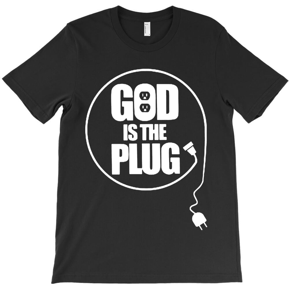God Is The Plug Funny Christian Religious Faith Graphic Novelty H13160 ...