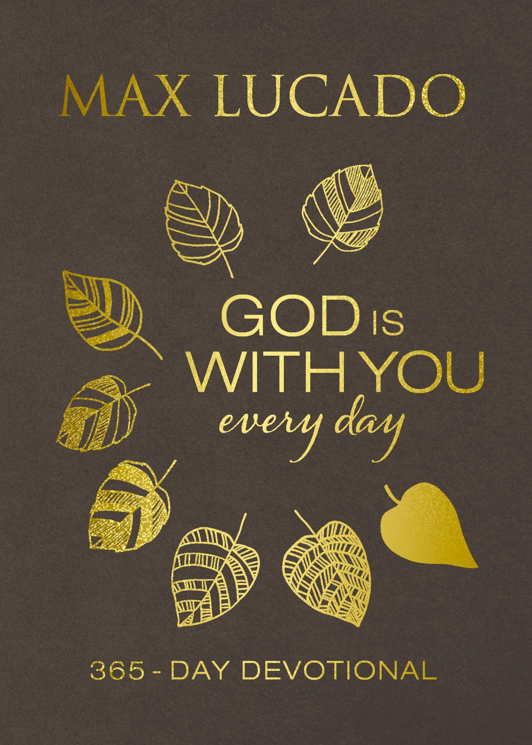 God Is with You Every Day (Large Text Leathersoft): 365-Day Devotional ...