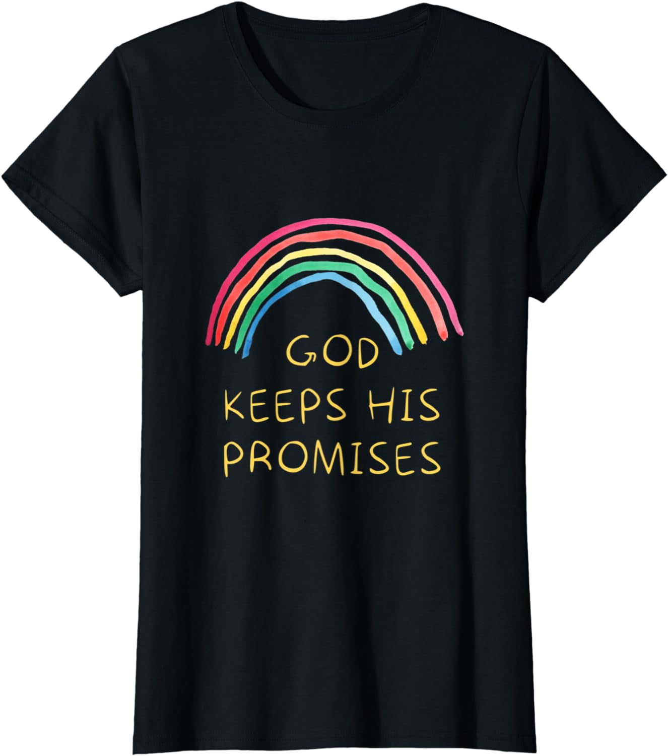 God Keeps His Promises Rainbow Colors faith And Trust In God T-Shirt ...
