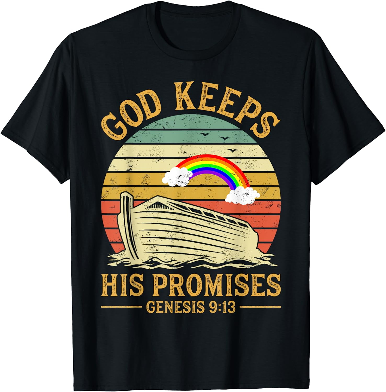God Keeps His Promises Rainbow Noah Ark Jesus Christian T-Shirt ...