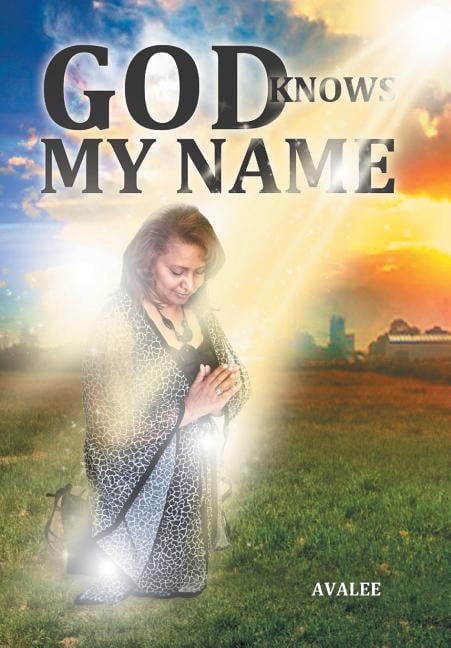God Knows My Name (Hardcover) - Walmart.com