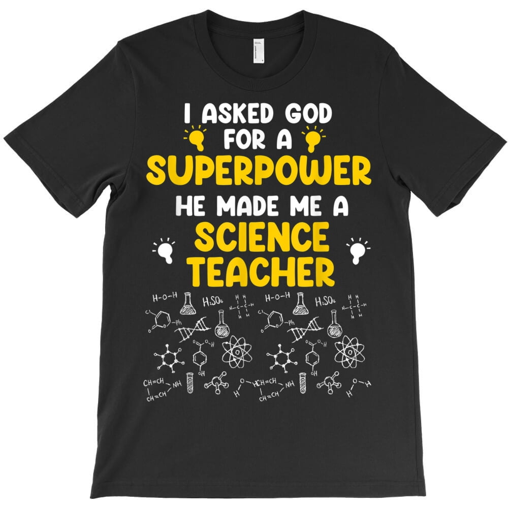 God Made Me A Science Teacher Science Themed Funny and Cute Themed Gift ...