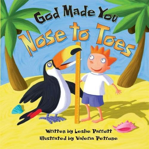 Pre-Owned God Made You Nose To Toes (Unknown) 031070216X 9780310702160 ...