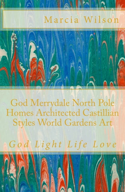 God Merrydale North Pole Homes Architected Castillian Styles World ...