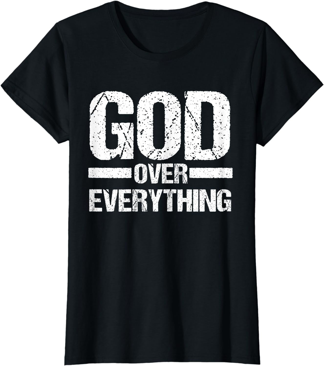 God Over Everything Jesus Christian Faith Church Pastor Gift T-Shirt ...