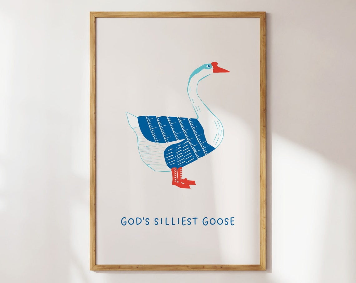 God'S Silliest Goose Christian Wall Art Bible Verse Poster Christian ...