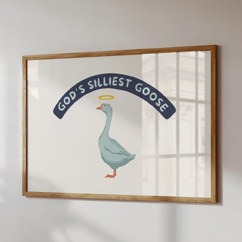 God'S Silliest Goose Print: Trendy Christian Wall Art UNFRAMED PAPER ...
