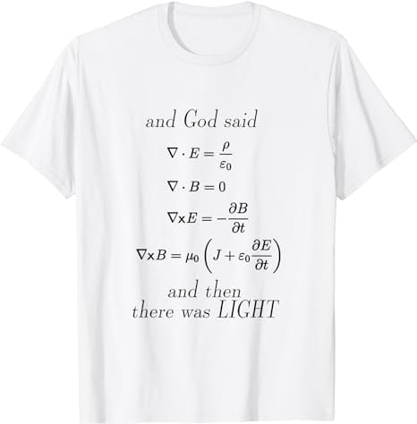 God Said Maxwell's Equations Differential T Shirts for Geeks - Walmart.com