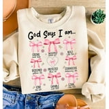 God Says I Am Coquette Bow Christian Coquette Style Shirt Design Jesus ...