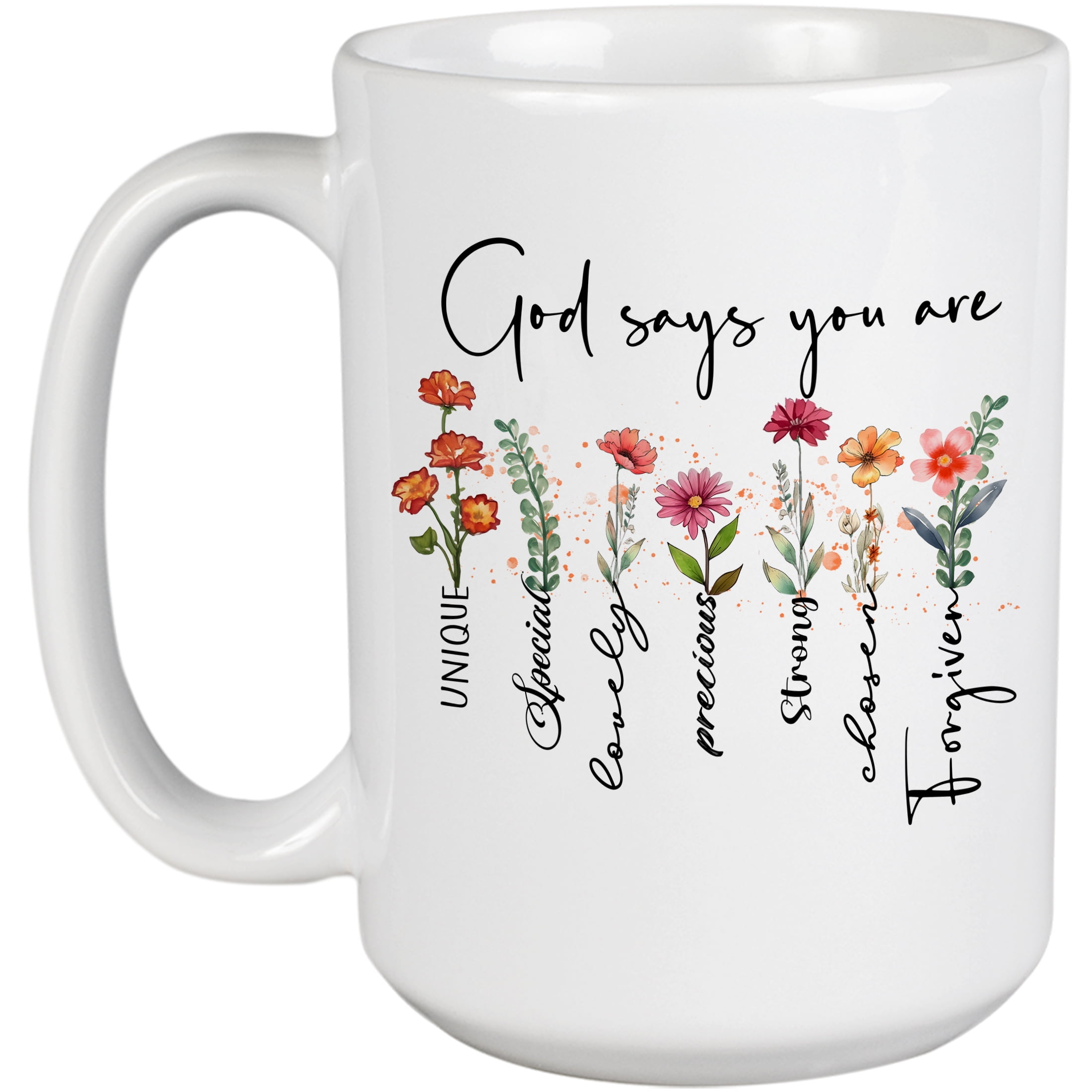 God Says You Are Unique, Special, Lovely, Precious, Strong, Chosen ...