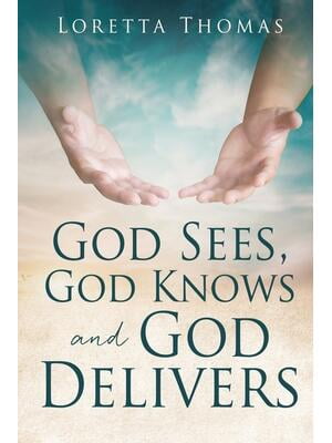 God Sees, God Knows and God Delivers - Walmart.com