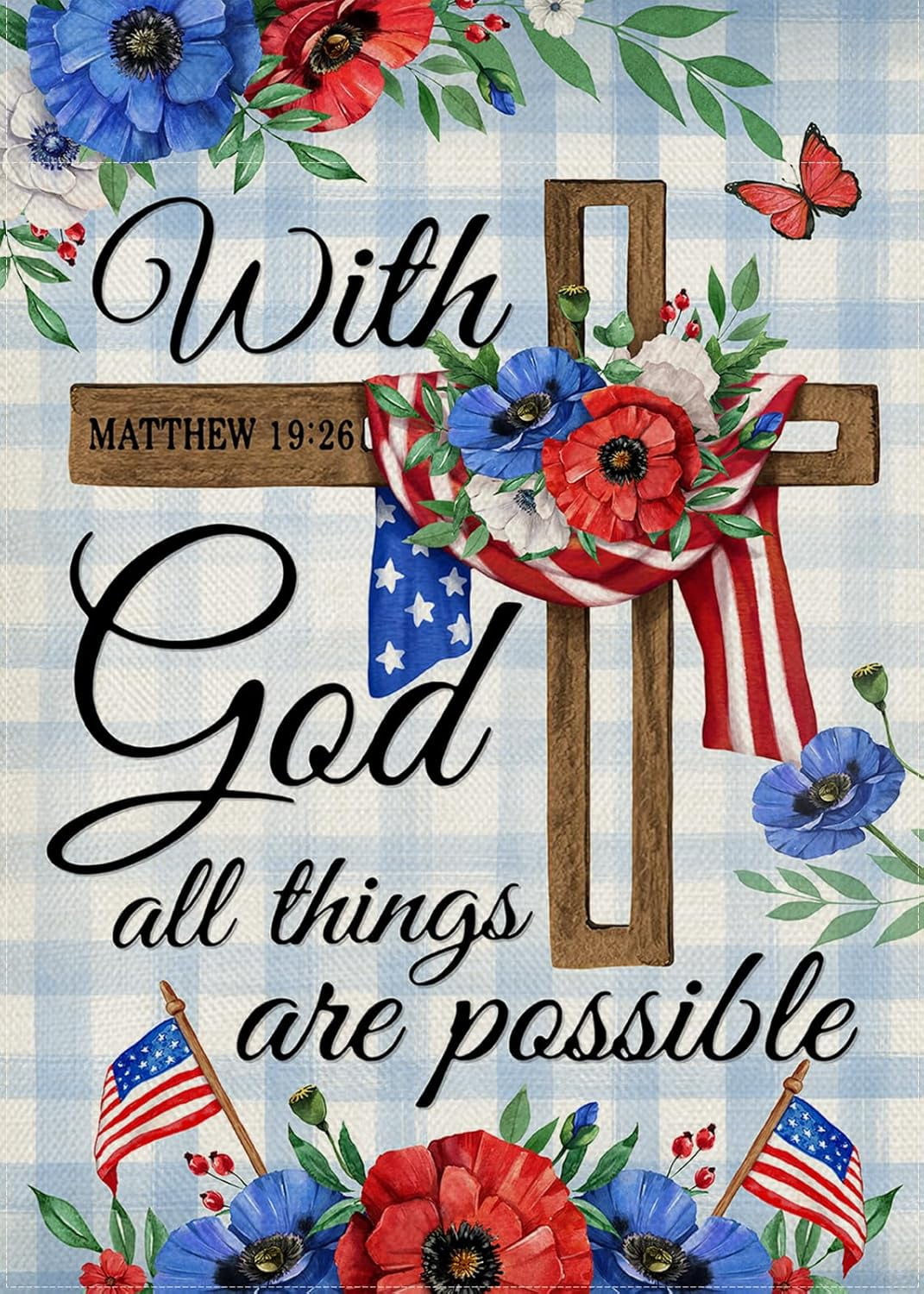 With God All Things are Possible July 4th Decorative Garden Flag ...