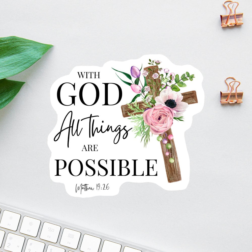 With God All Things Are Possible Sticker, Bible Verse Stickers, Faith ...