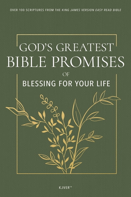 God's Greatest Bible Promises of Blessing for Your Life: Over 100 ...