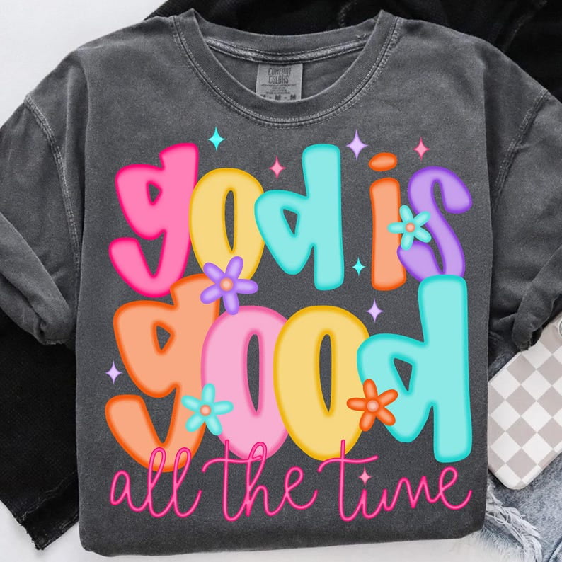 God is Good All The Time Shirt, Preppy Christian Women Shirt, Bible ...