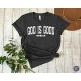 God is Good Shirt, God is Good Crewneck, Christian Shirt, Christian ...
