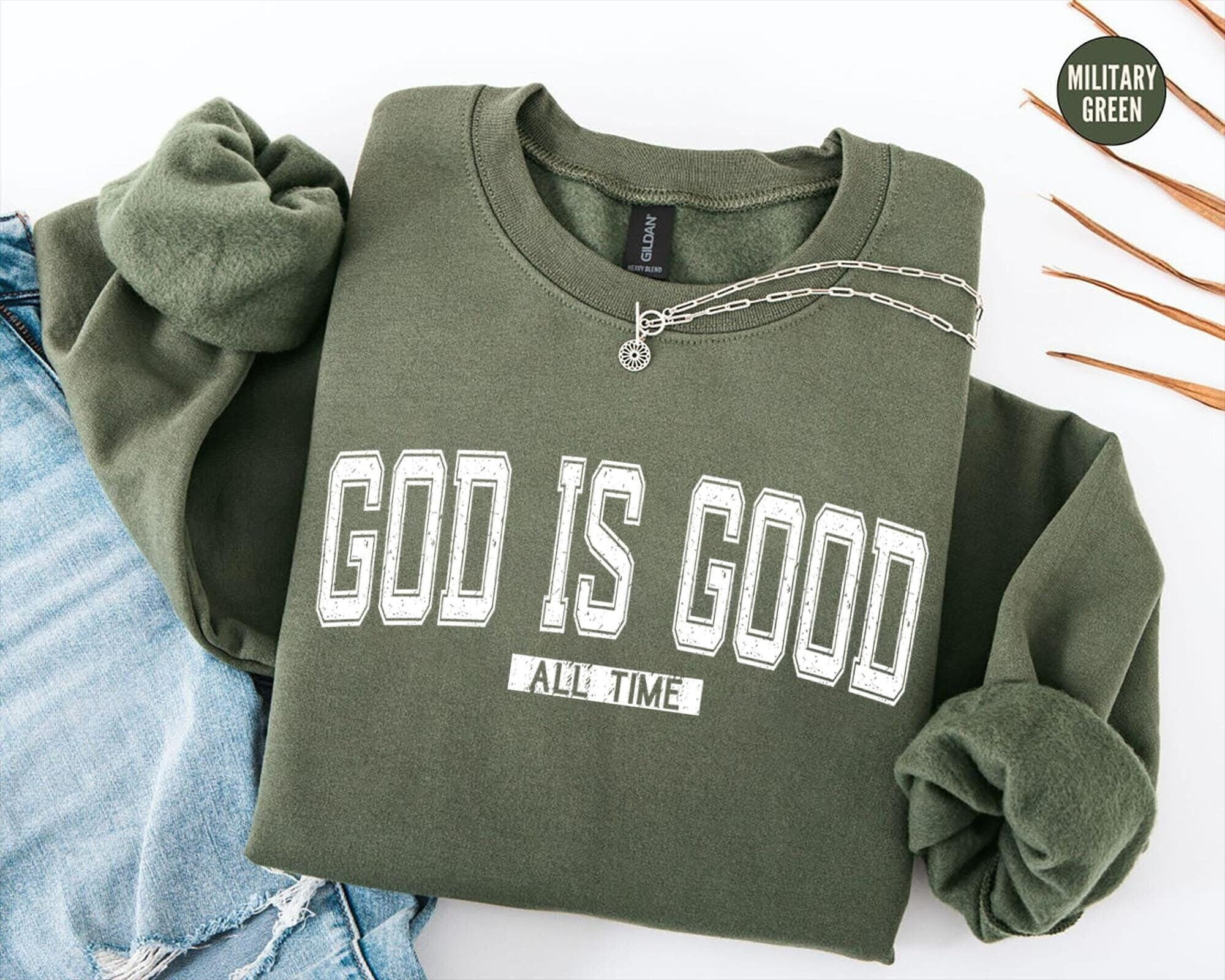 God is Good T-Shirt, God is Good Crewneck, Christian T-Shirt, Christian ...