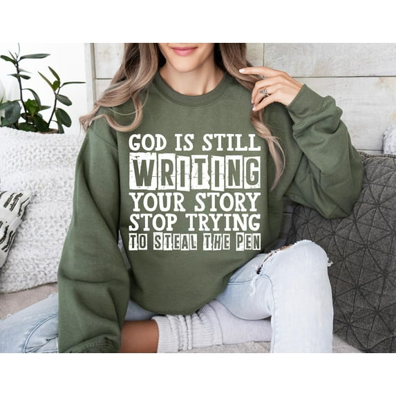 God is Still writing Your Story T-Shirt, Bible Quote Shirt, Faith Shirt ...