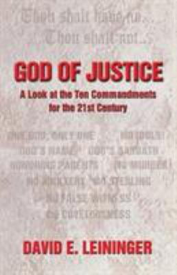 Pre-Owned God of Justice: A Look at the Ten Commandments for the 21st ...
