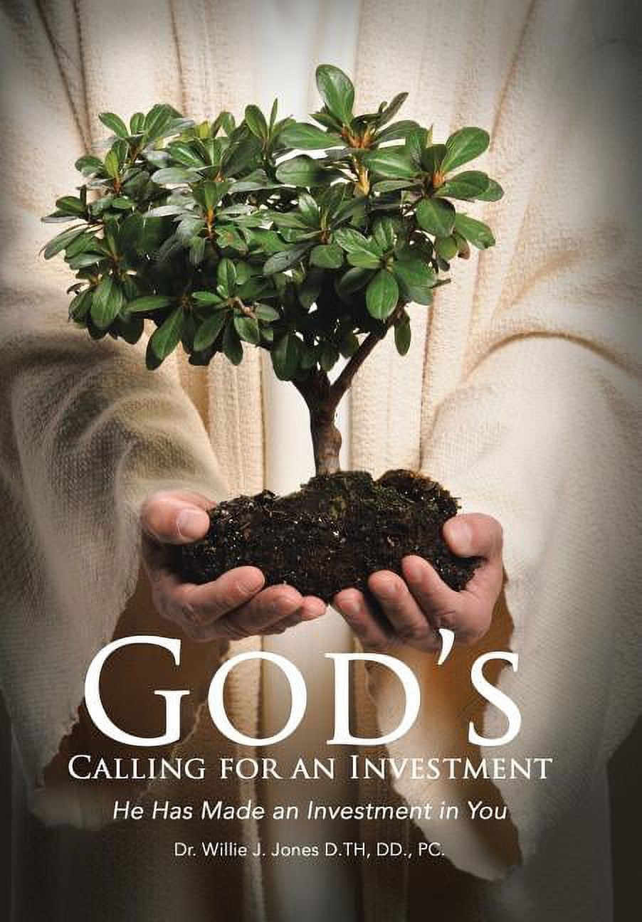 God's Calling Investor: God Has Made an Investment in You, (Hardcover ...