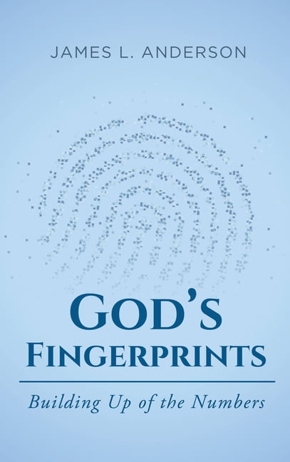 God's Fingerprints: Building Up of the Numbers, (Hardcover) - Walmart.com