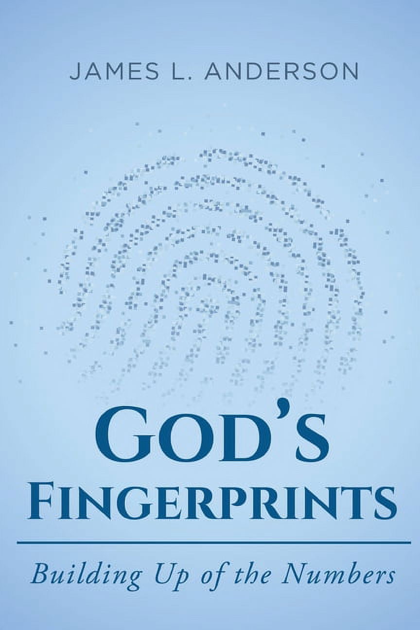 God's Fingerprints: Building Up of the Numbers (Paperback) - Walmart.com