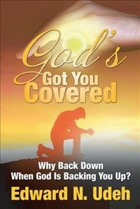 Pre-Owned God?s Got You Covered : Why Back Down When God Is Backing You ...