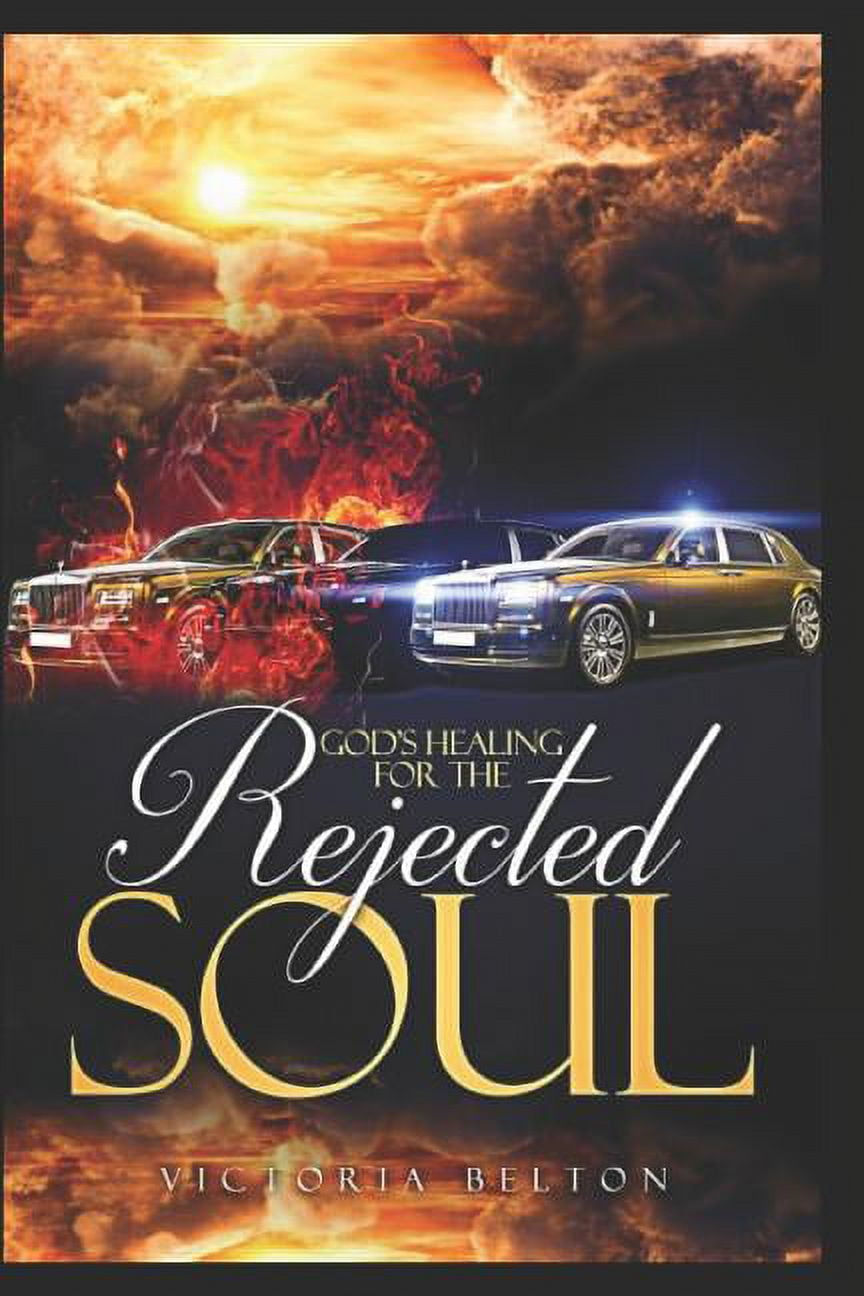 God's Healing for the Rejected Soul (Paperback) - Walmart.com
