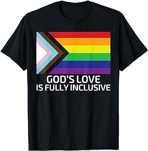 God's Love Is Fully Inclusive LGBTQIA+ Gay Pride Christian T-Shirt ...