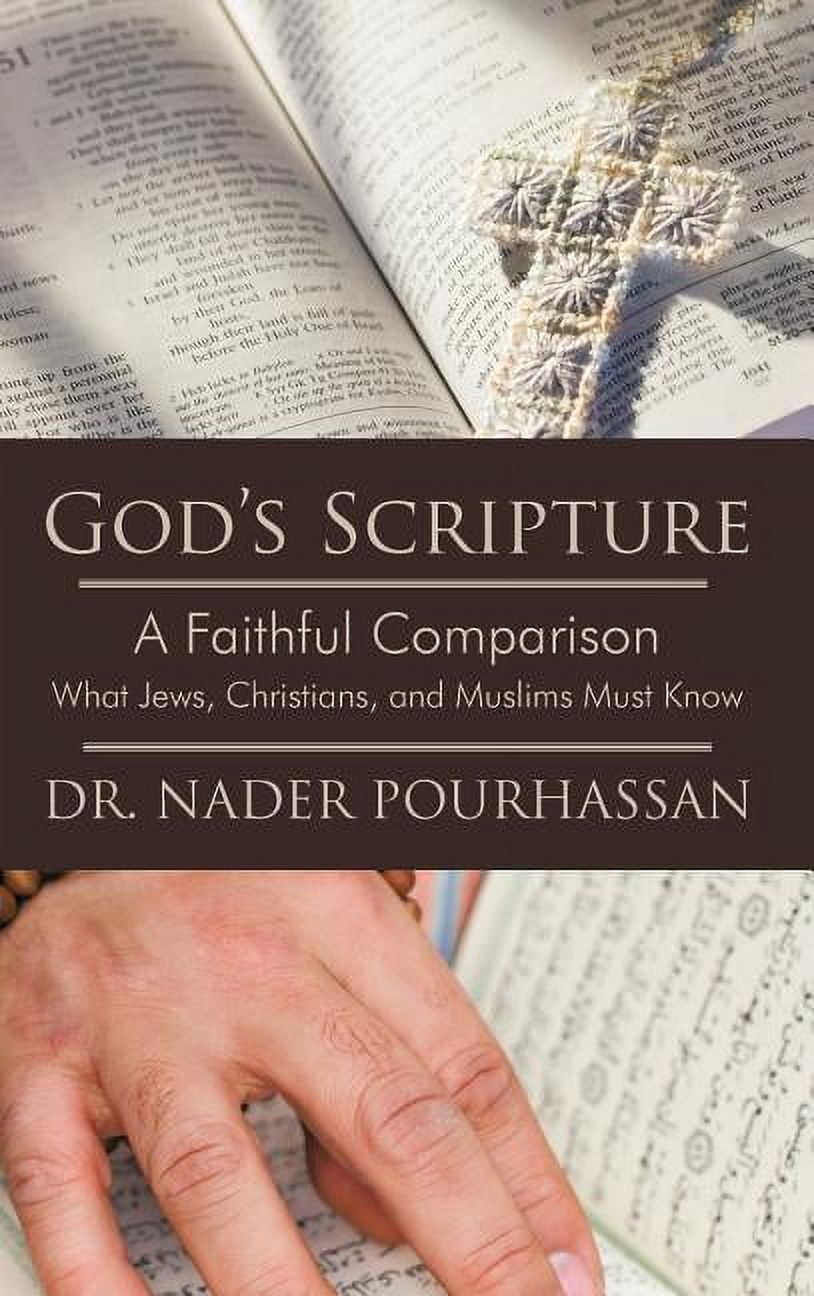 God's Scripture : A Faithful Comparison -- What Jews, Christians, and ...