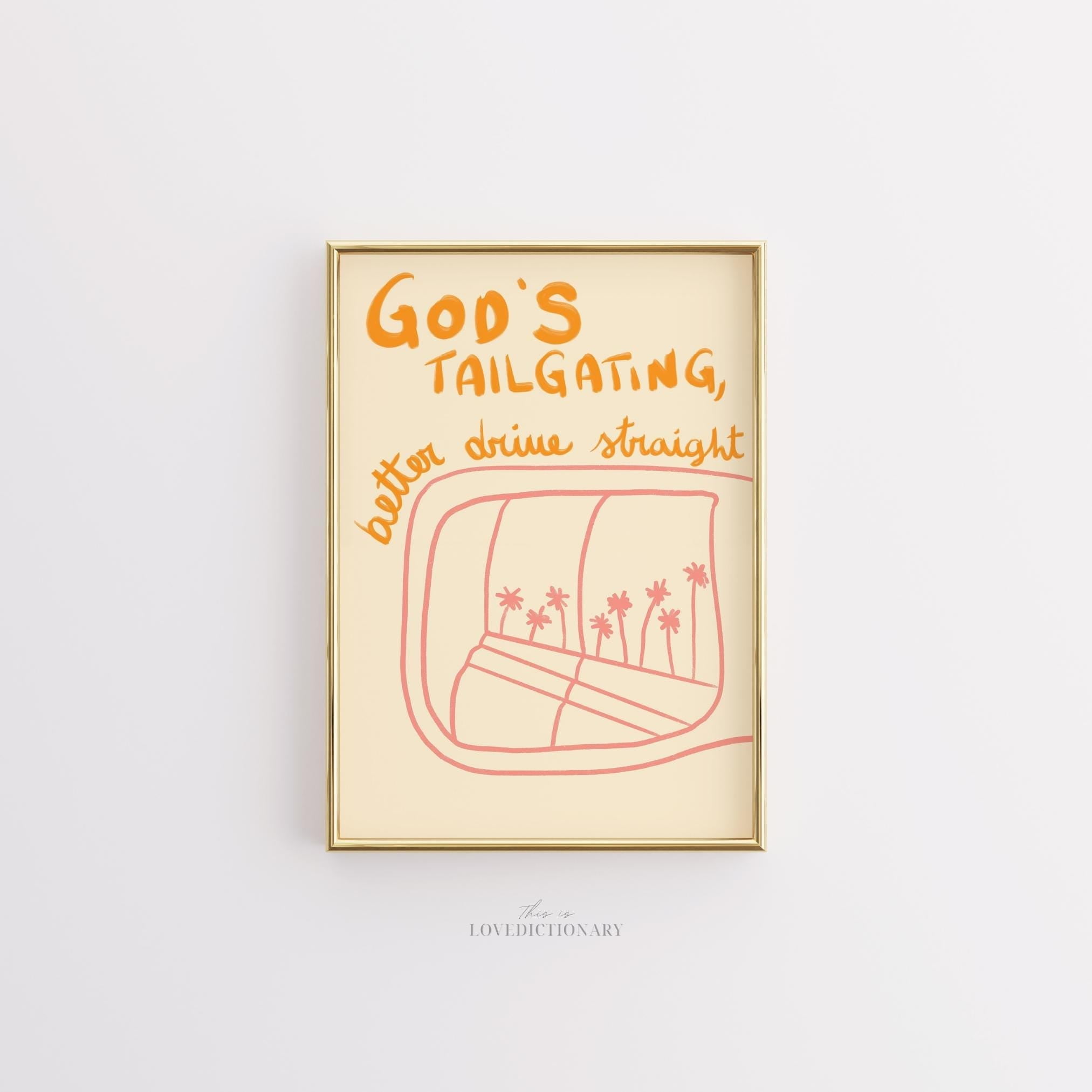 God’s Tailgating Print, Funny Christian Art, Faith Quote Decor ...