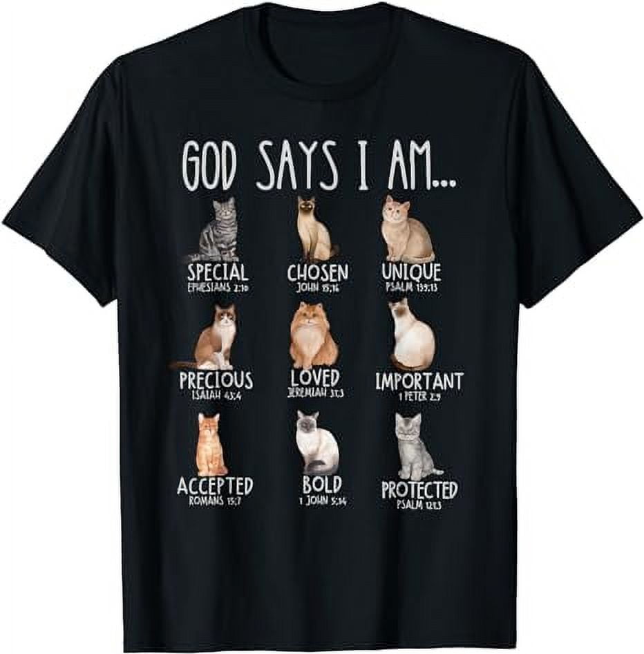 God says I Am Cat Mom Ever Christian Jesus Bible Verse Funny T-Shirt ...