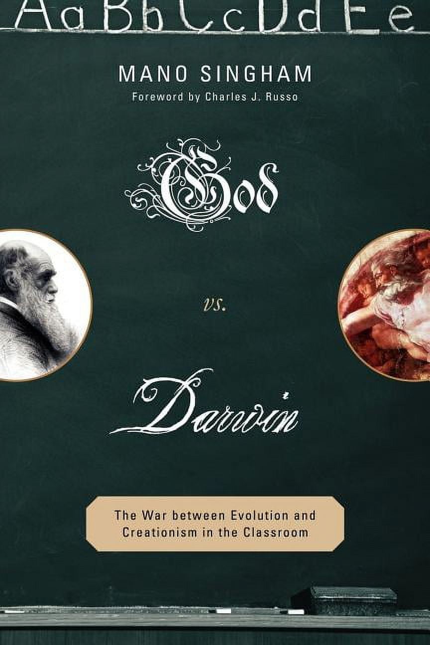 God vs. Darwin: The War between Evolution and Creationism in the ...
