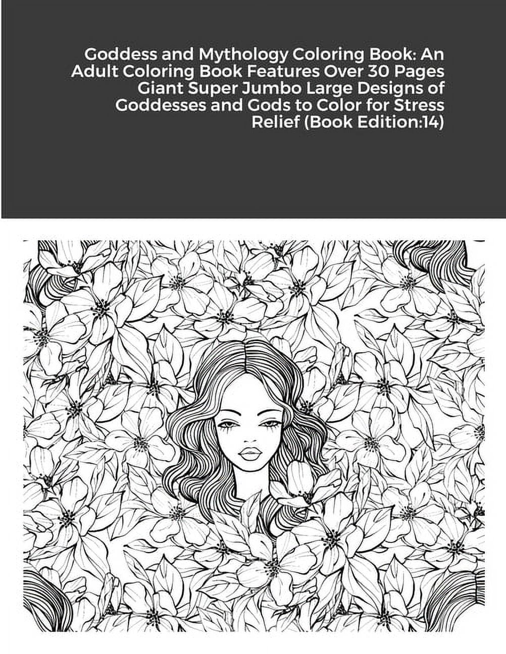 Goddess and Mythology Coloring Book: An Adult Coloring Book Features ...