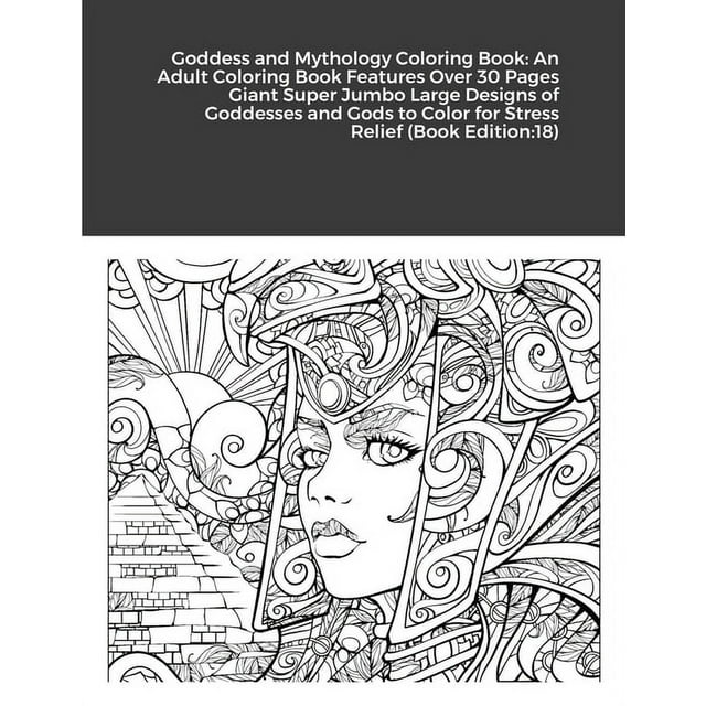 Goddess and Mythology Coloring Book: An Adult Coloring Book Features ...