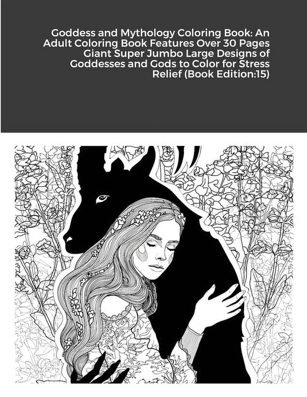 Goddess and Mythology Coloring Book: An Adult Coloring Book Features ...