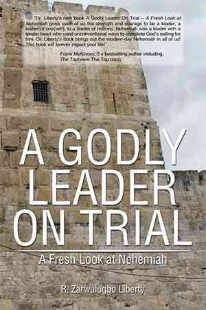 Pre-Owned Godly Leader on Trial : A Fresh Look at Nehemiah - Walmart.com