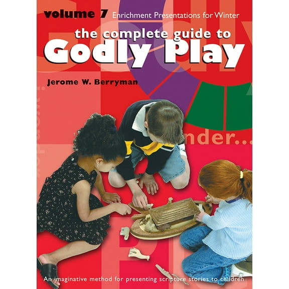 Godly Play Godly Play Volume 1: How to Lead Godly Play Lessons ...