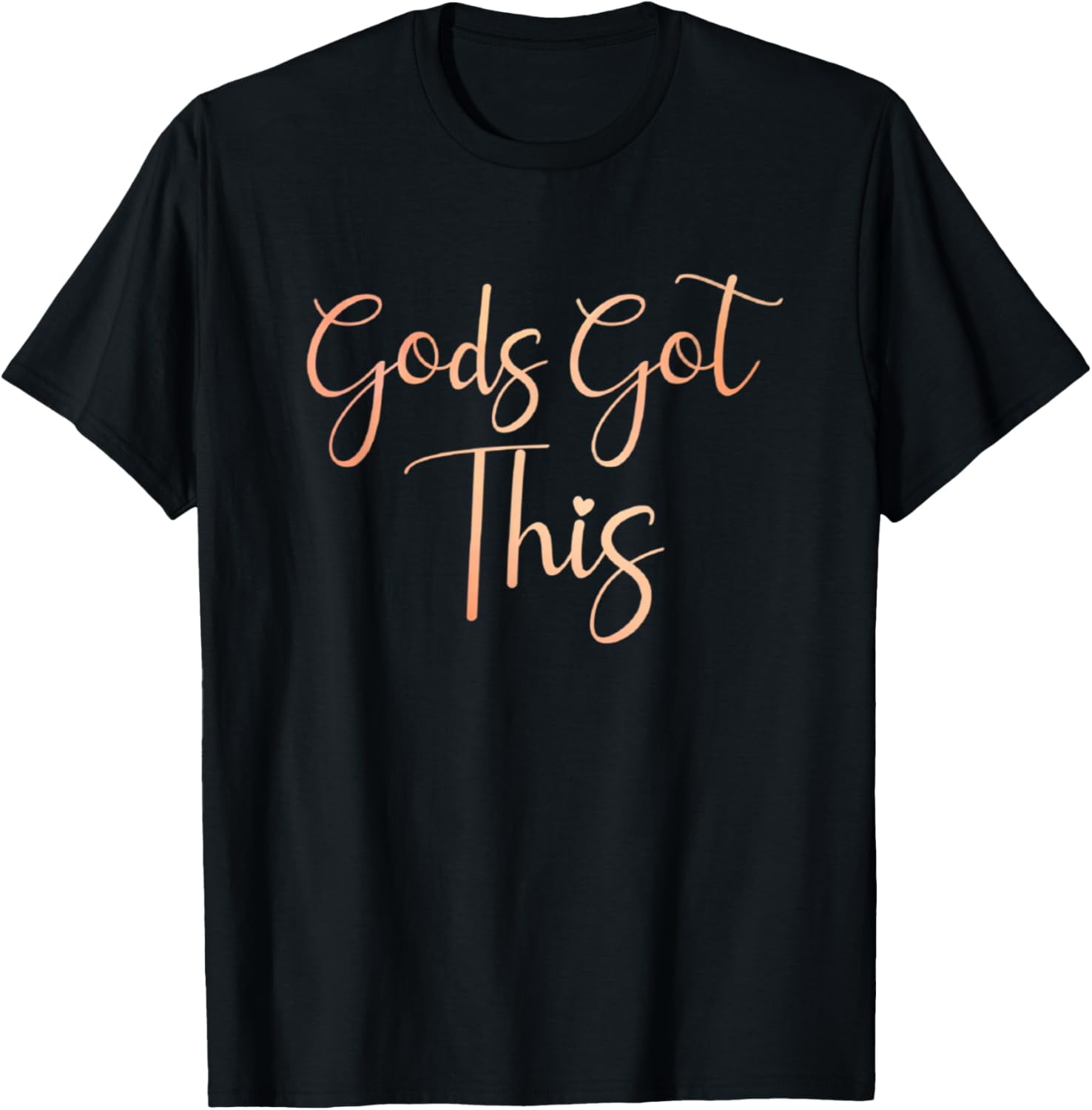 Gods Got This Christian Faith In The Lord T-Shirt - Walmart.com