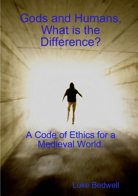 Gods and Humans, What is the Difference? A Code of Ethics for a ...