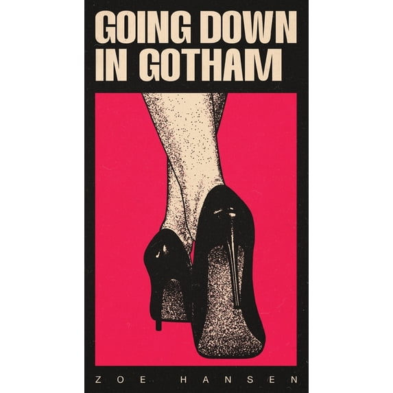 Going Down In Gotham, (Paperback) - Walmart.com