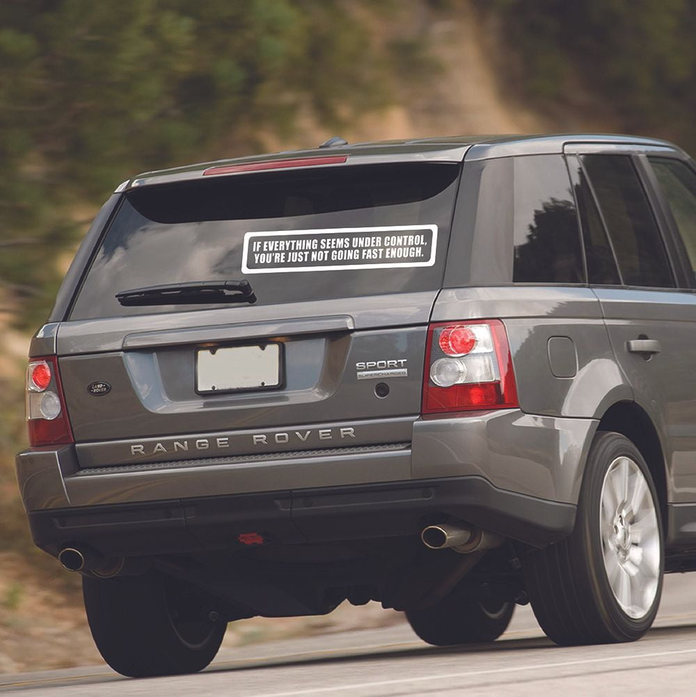 Not Going Fast Enough Funny Quote Sticker Art Decor Car Decals for ...
