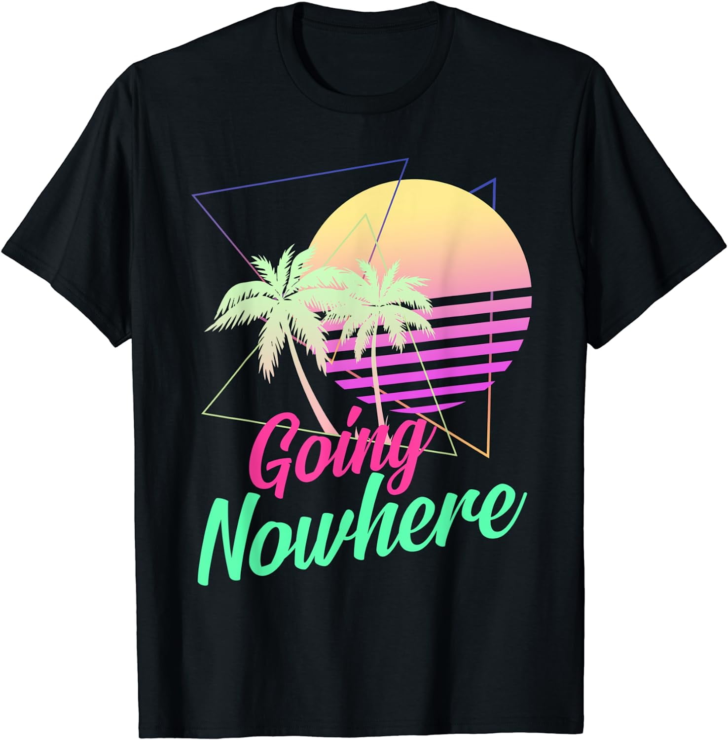 Going Nowhere Retro 1980s 1990s Palm Trees Sunset Beach Art T-Shirt ...