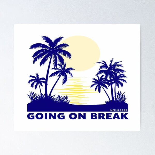 Going On Break Funny Minimalist Design Poster Wall Art, Modern Wall ...