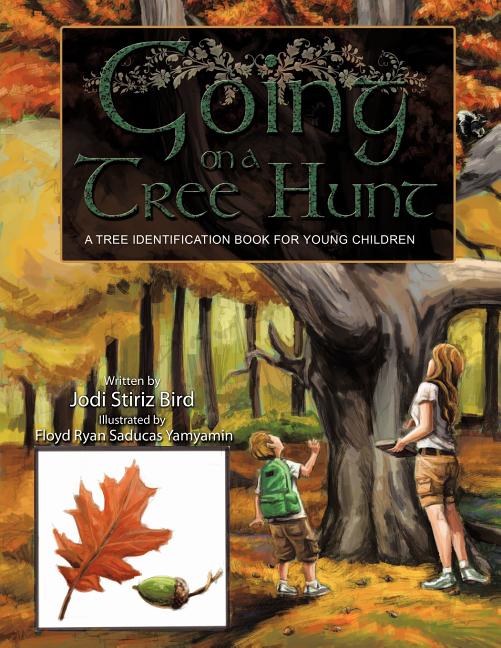 Going on a Tree Hunt: A Tree Identification Book for Young Children ...