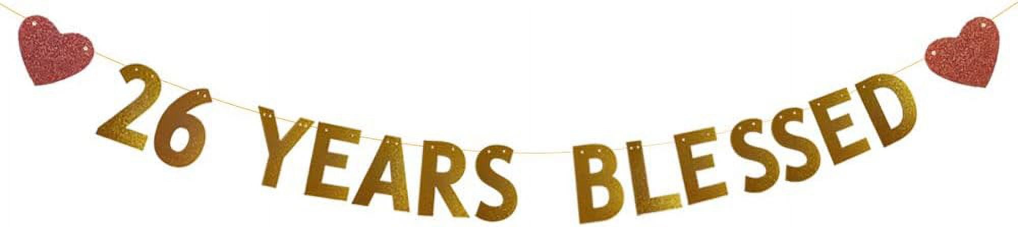 Gold 26 Years Blessed Banner，26th Birthday/Wedding Anniversary Party ...