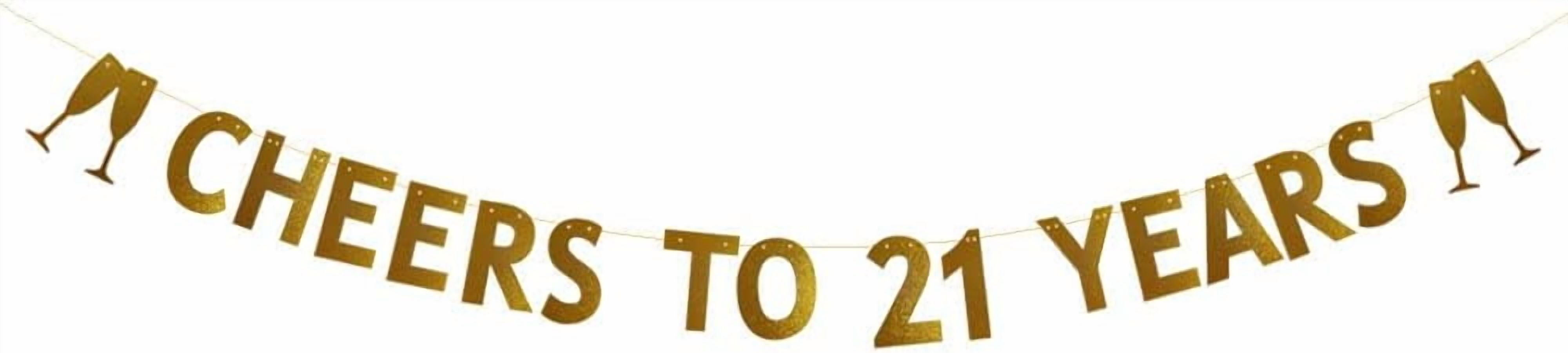 Gold Cheers to 21 Years Banner,Pre-strung,21st Birthday/Wedding ...