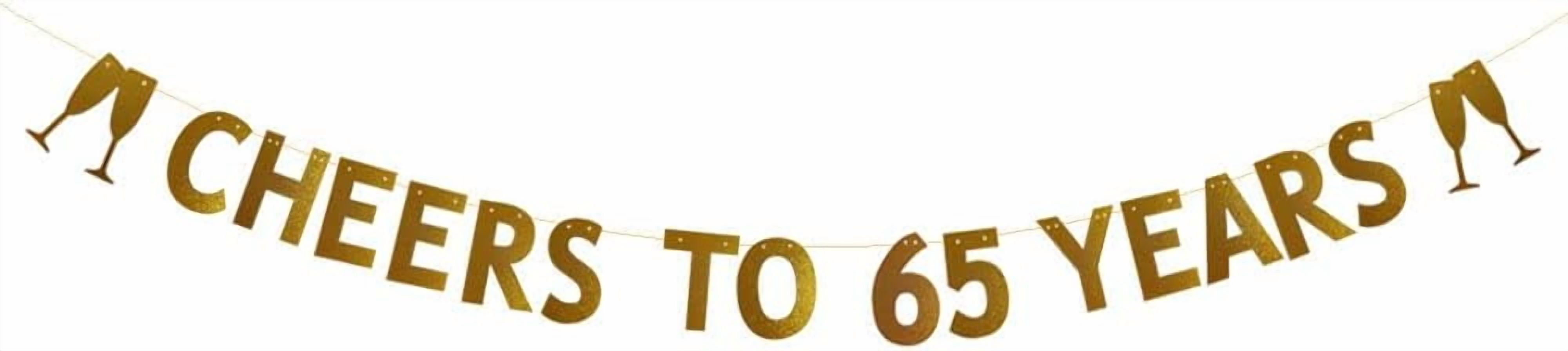 Gold Cheers to 65 Years Banner,Pre-strung,65th Birthday/Wedding ...
