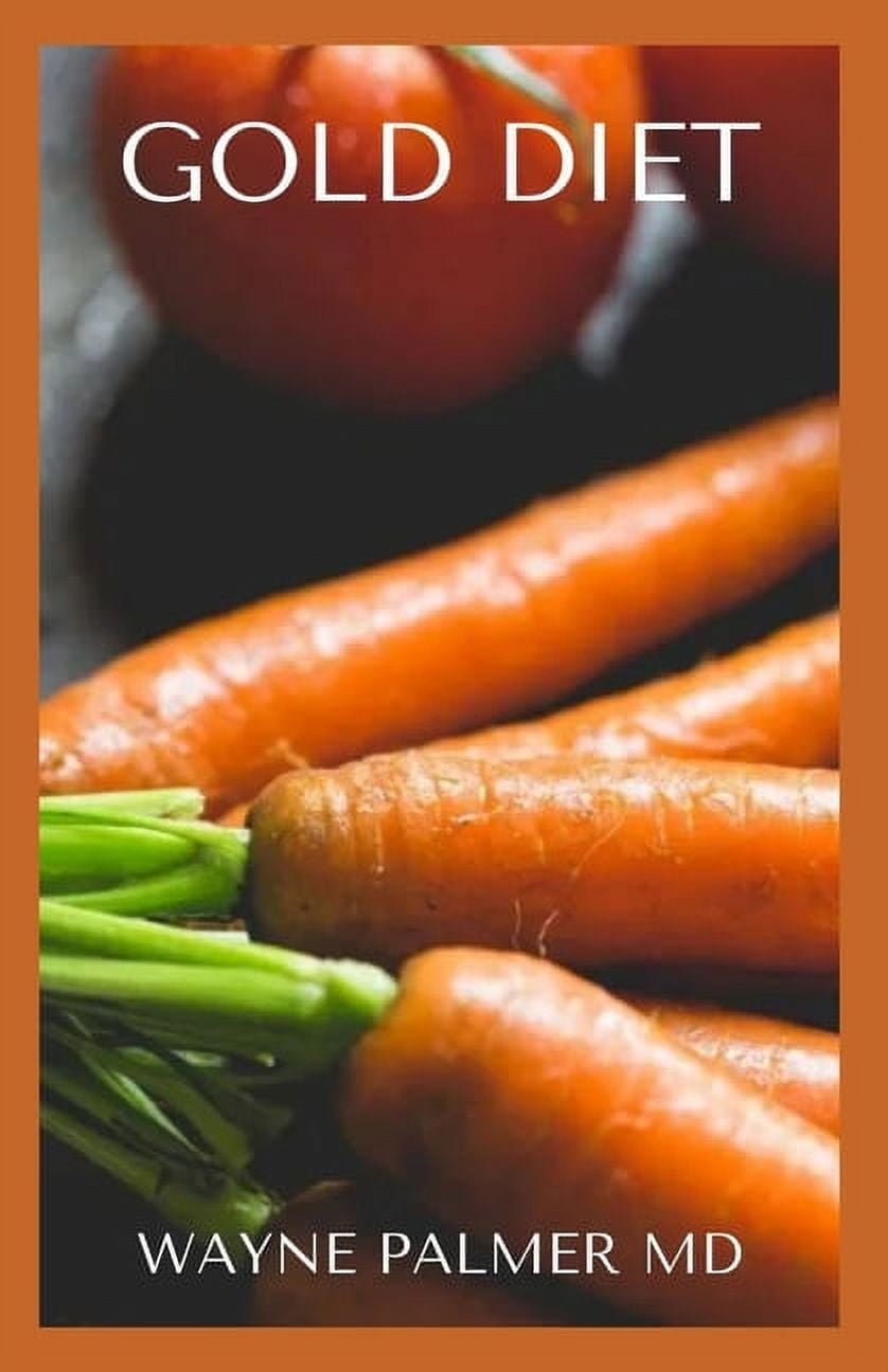 Gold Diet : Fight Against Your Constipation And Reduce Your Weight With ...